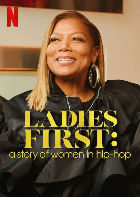 New Netflix Docuseries LADIES FIRST: A Story of Women in Hip-Hop – Frank151.com