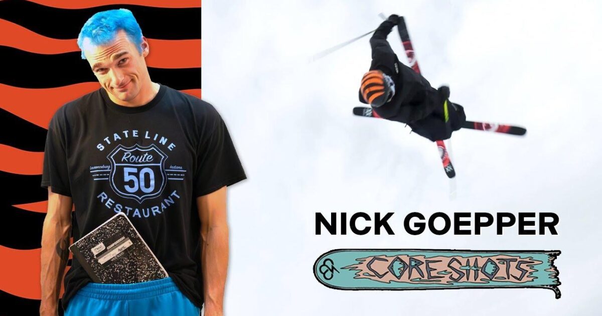 En Route To The Olympics | Nick Goepper Breaks Down His Return To Comp ...